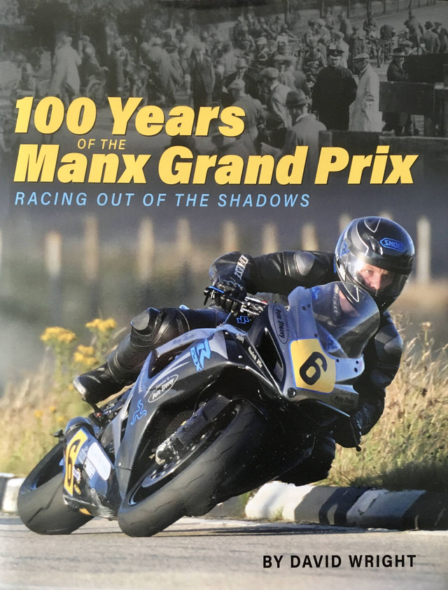 100 Years of the Manx Grand Prix